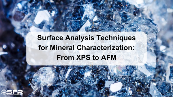 Surface Analysis Techniques for Mineral Characterization: From XPS to ...